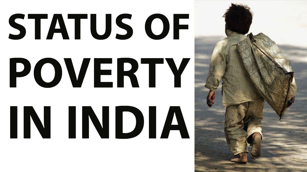 Poverty In India : Status 2019 - UPSC Notes