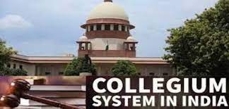 Collegium System - UPSC Notes