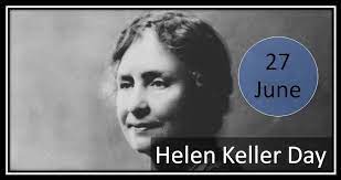 Helen Keller Day 2023 – CrackitToday Affairs